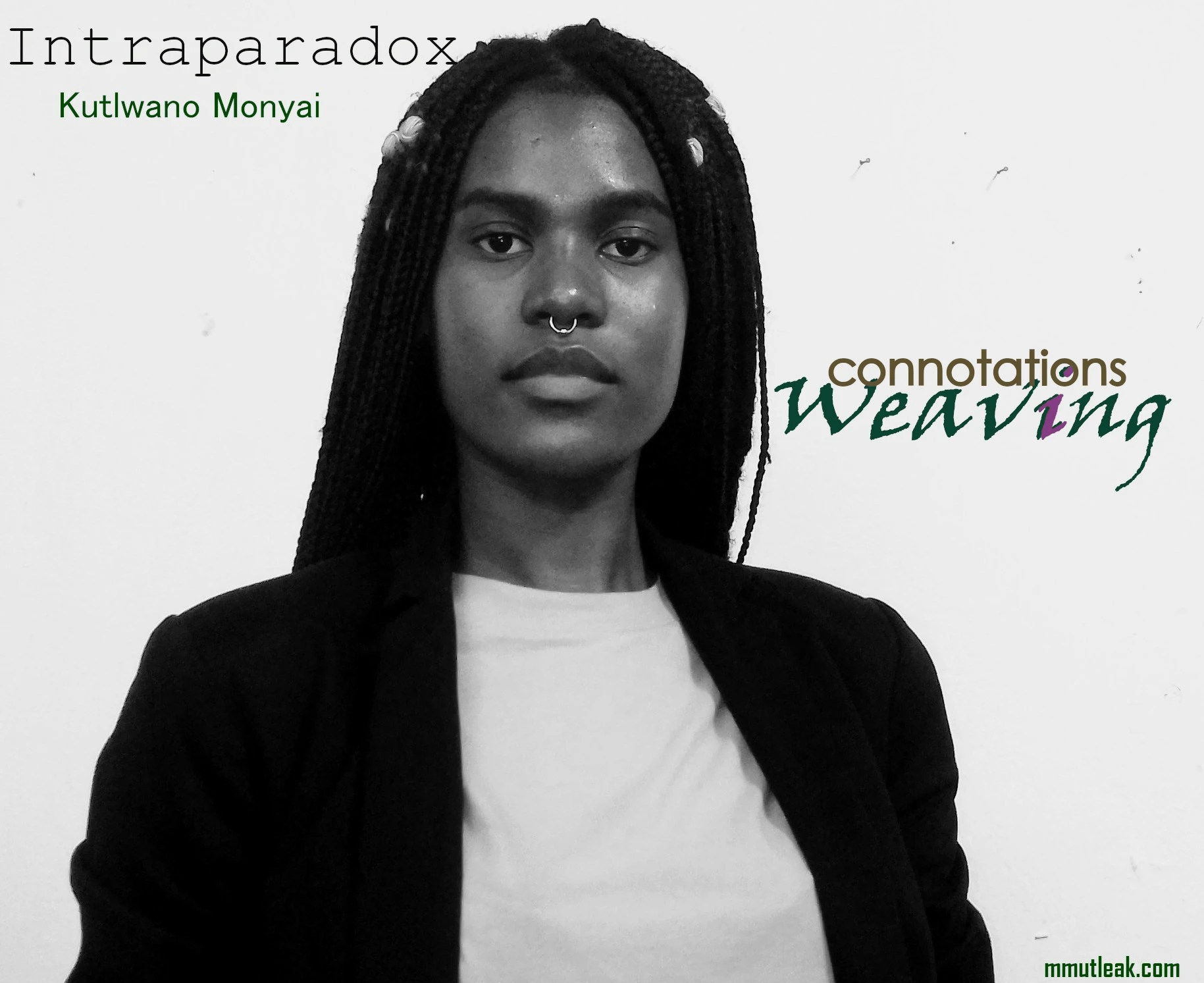 Intraparadox, Interview with Kutlwano Monyai. Weaving Connotations. PAM. 03 October 2023 ...
